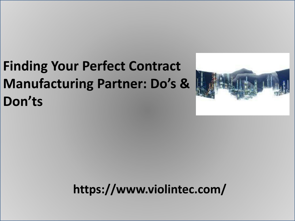 PPT - Contract Manufacturing Partner-converted PowerPoint Presentation ...