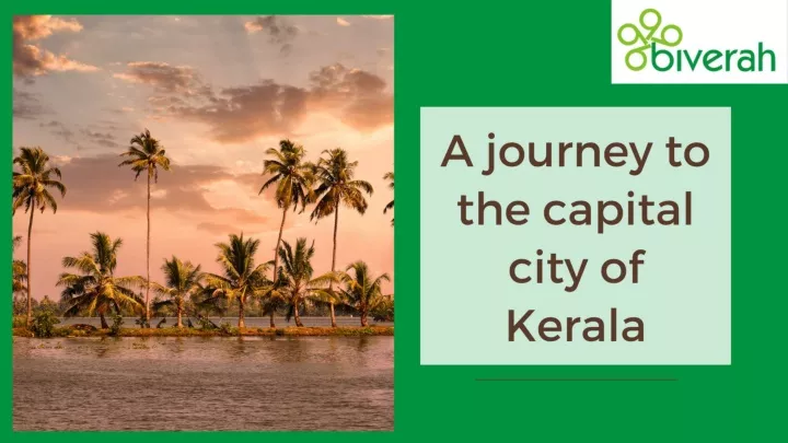 PPT - A journey to the capital city of Kerala PowerPoint Presentation ...