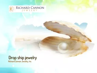 PPT - Buy Drop Ship Jewelry - Richard Cannon Jewelry, Inc PowerPoint ...