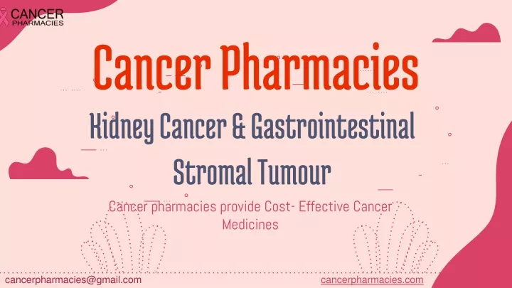 PPT - Affordable Cancer Medicines- Sunitinib Malate Capsules PowerPoint ...
