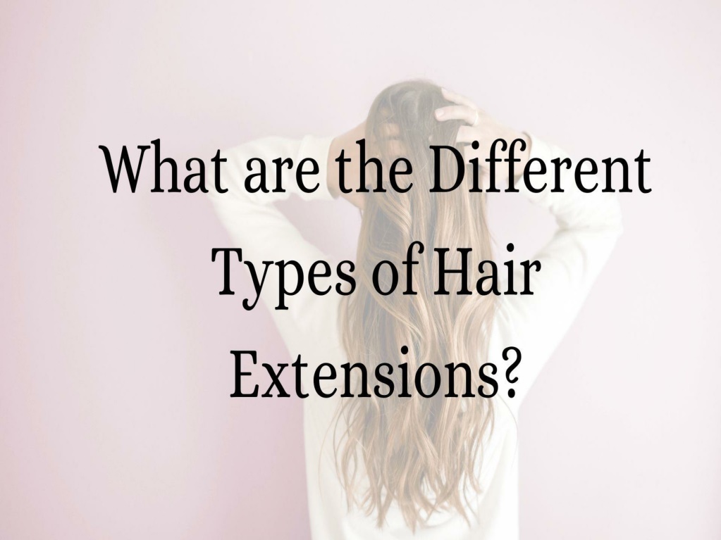PPT - What are the Different types of Hair Extensions PowerPoint ...