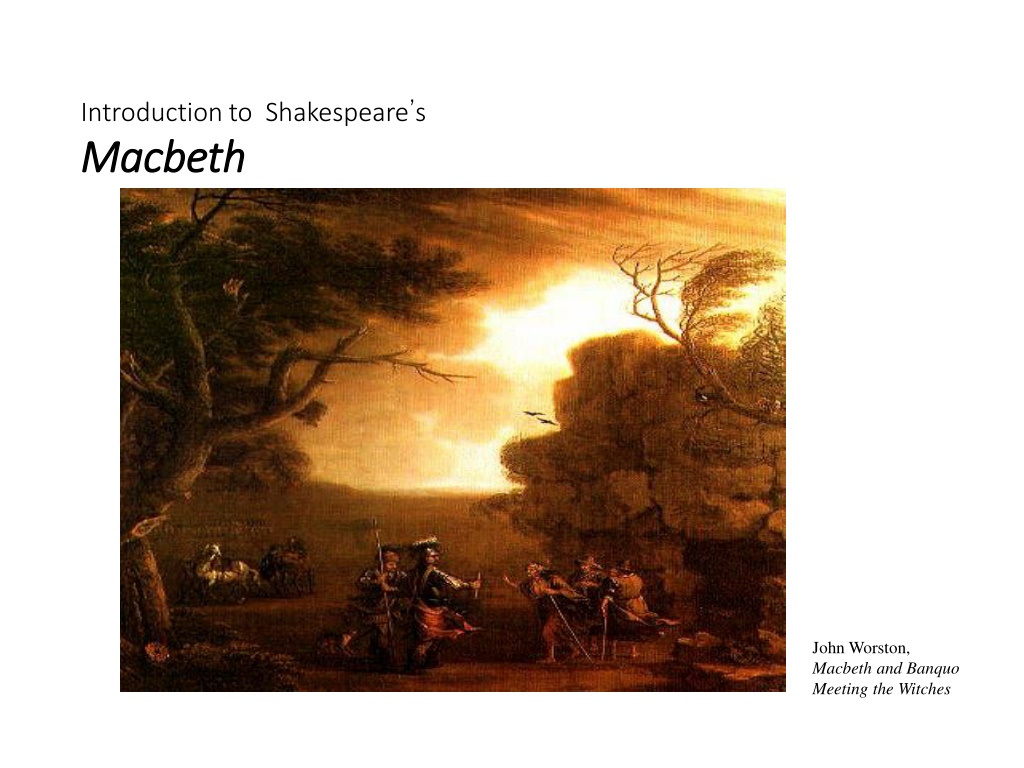 PPT - Introduction to Macbeth PowerPoint Presentation, free download ...