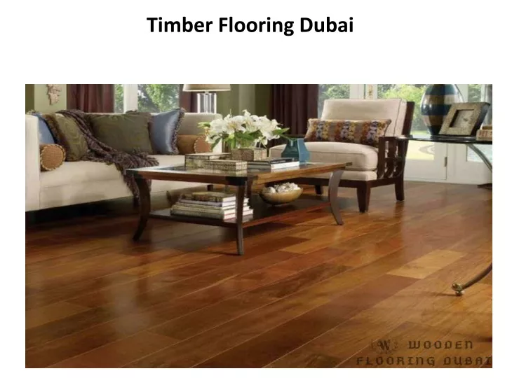 PPT - woodenflooringdubai.com_timber Flooring Dubai PowerPoint ...