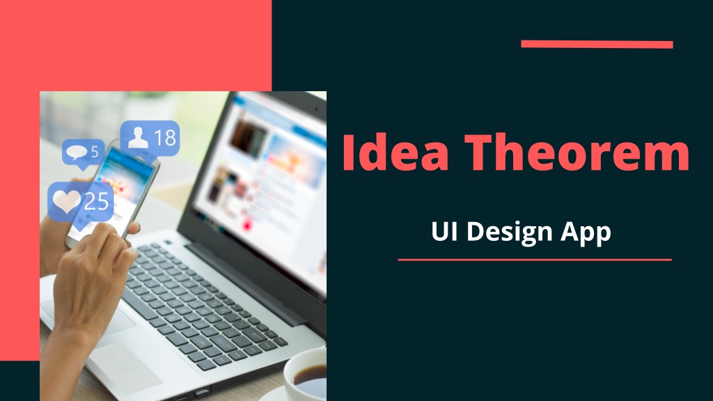 PPT - UI Design App-Idea Theorem PowerPoint Presentation, free download ...