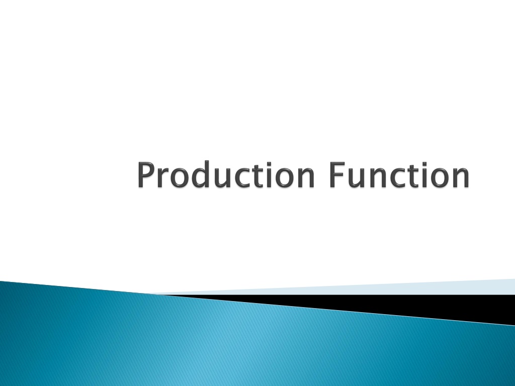 PPT - production function- ppt PowerPoint Presentation, free download ...