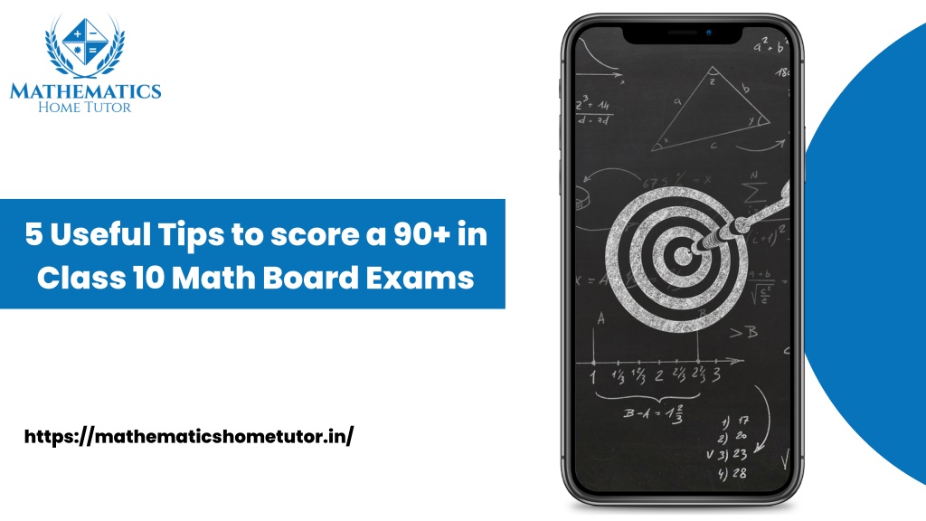 PPT - 5 Useful Tips to score a 90 in Class 10 Math Board Exams ...