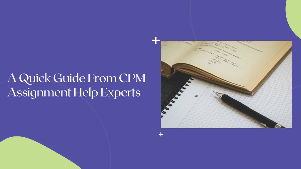 PPT - A Quick Guide From CPM Assignment Help Experts PowerPoint ...