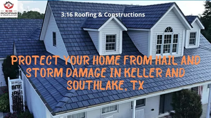 PPT - Protect Your Home from Hail and Storm Damage in Keller TX PowerPoint Presentation - ID ...