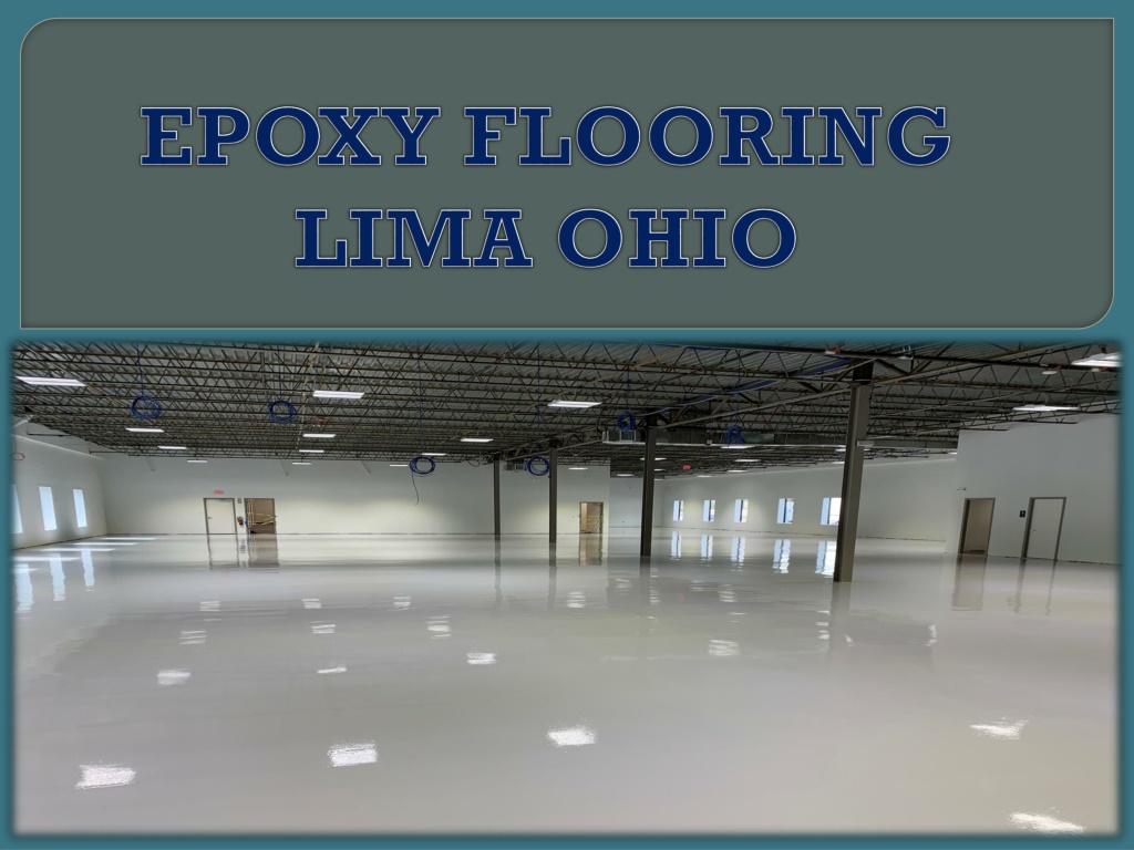 PPT - EPOXY FLOORING LIMA OHIO PowerPoint Presentation, free download ...