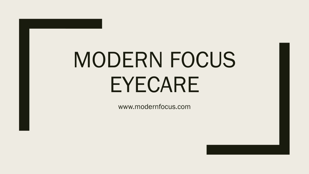 PPT - Modern Focus Eyecare Center PowerPoint Presentation, free ...