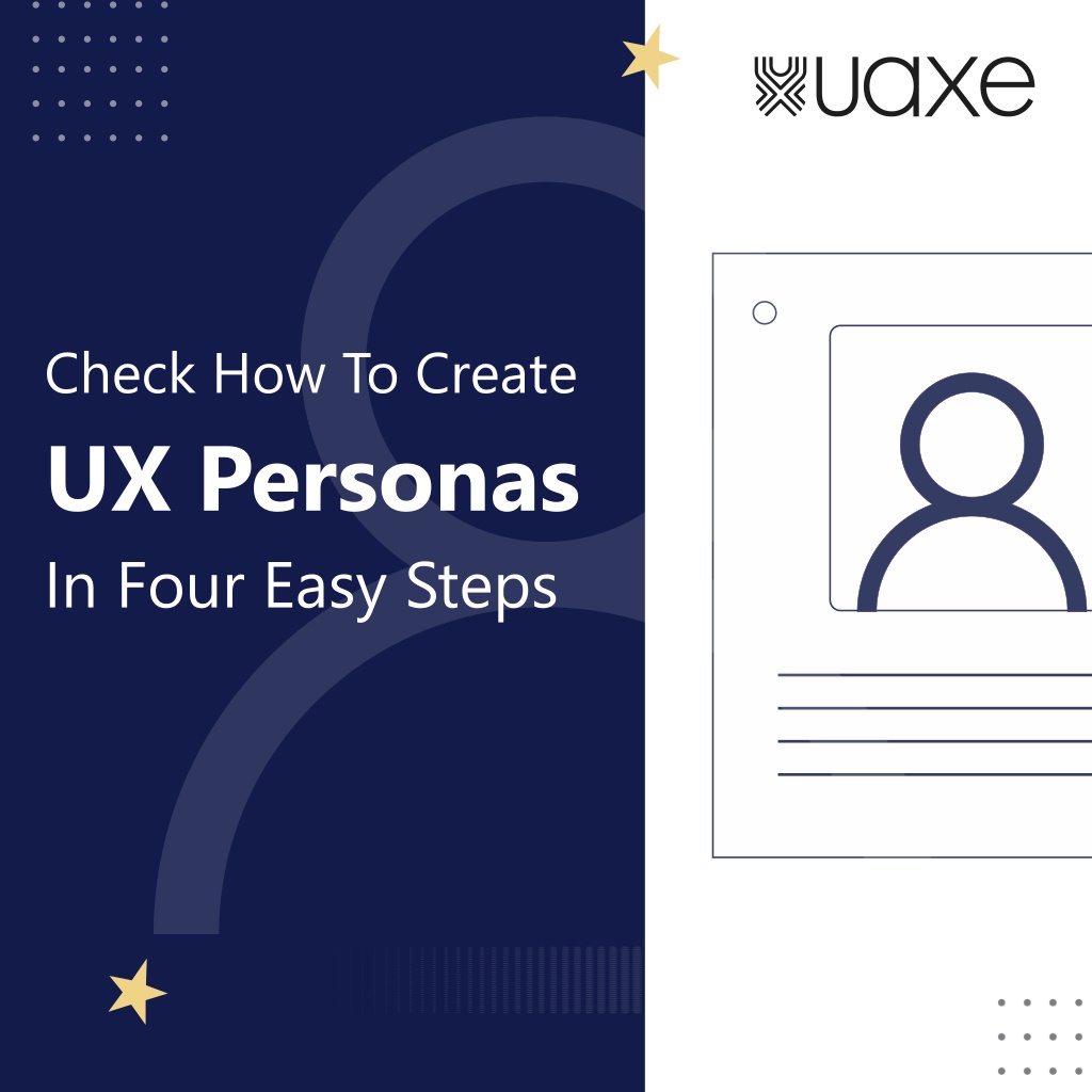PPT - Check How To Create UX Personas In Four Easy Steps PowerPoint ...