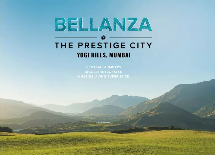 PPT - Prestige Bellanza at Yogi Hills, Mulund West, Mumbai E brochure ...