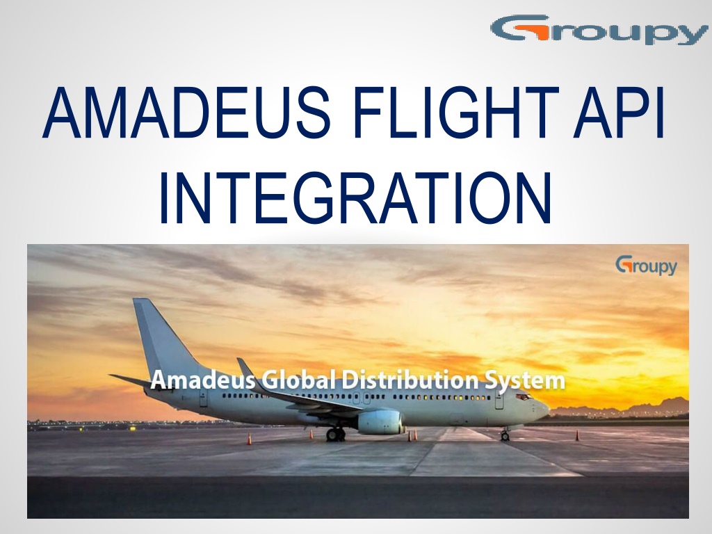 PPT - Amadeus Flight API Integration PowerPoint Presentation, free ...