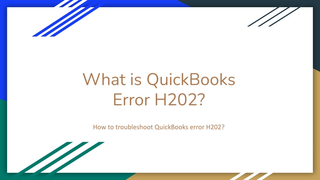 PPT - How to troubleshoot QuickBooks error h202 PowerPoint Presentation ...
