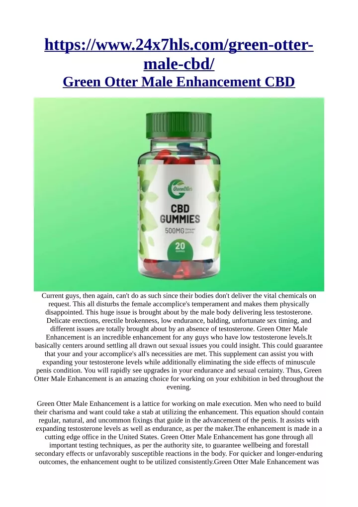 PPT - https://www.24x7hls.com/green-otter-male-cbd/ PowerPoint Presentation - ID:11406400