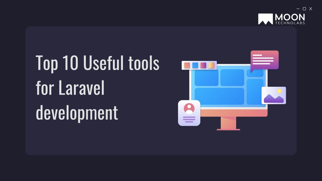 PPT - Top 10 Useful tools for Laravel development PowerPoint ...