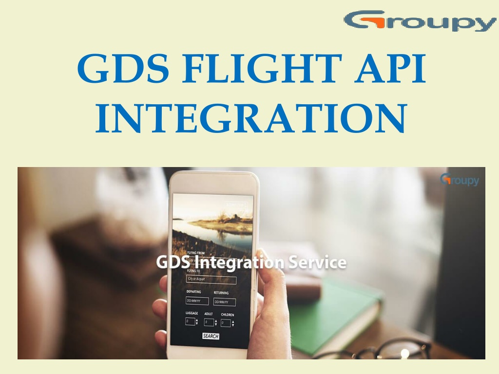 PPT - GDS Flight API Integration PowerPoint Presentation, free download ...