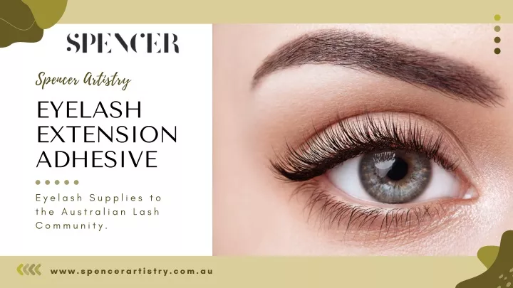 Ppt Best Eyelash Extension Adhesive Spencer Artistry Powerpoint