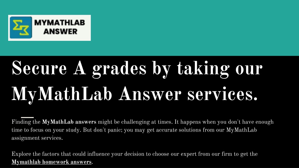 PPT - Secure A grades by taking our MyMathLab Answer services ...