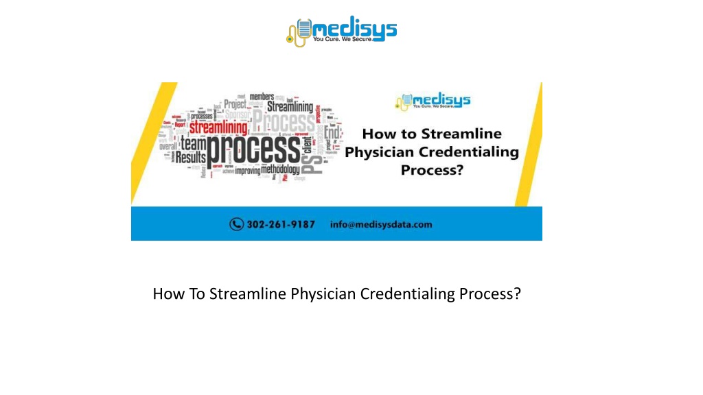 PPT - How To Streamline Physician Credentialing Process PowerPoint ...