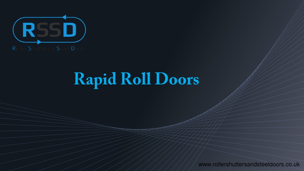 PPT - Rapid Roll Doors PowerPoint Presentation, free download - ID:11422176