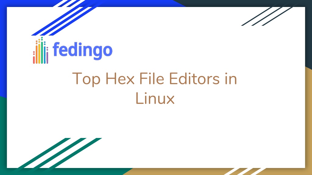 PPT - Top Hex File Editors in Linux PowerPoint Presentation, free download - ID:11426985