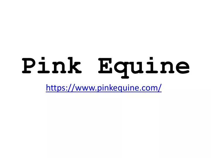 PPT - Pink Equine PowerPoint Presentation, free download - ID:11436119