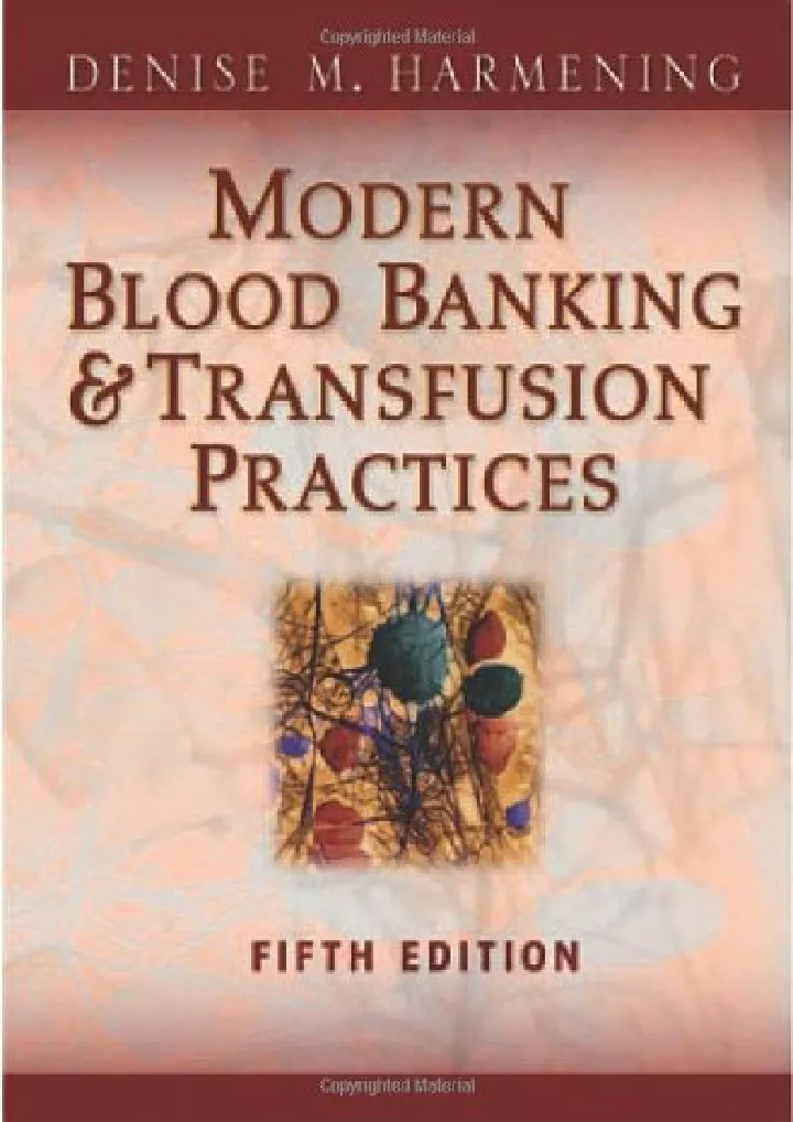 PPT - DOWNLOAD Modern Blood Banking Transfusion Practices Modern Blood ...