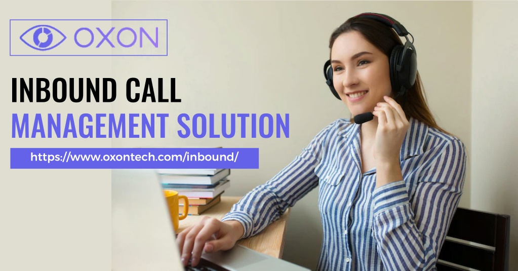 PPT - Inbound Call Management Solution - Oxontech PowerPoint ...