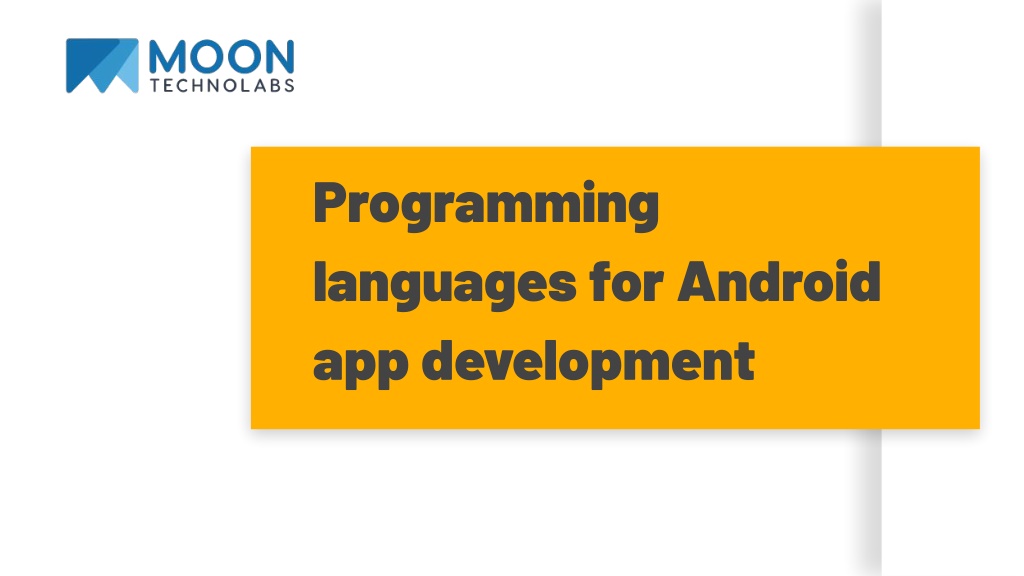 PPT - Programming languages for Android app development PowerPoint ...