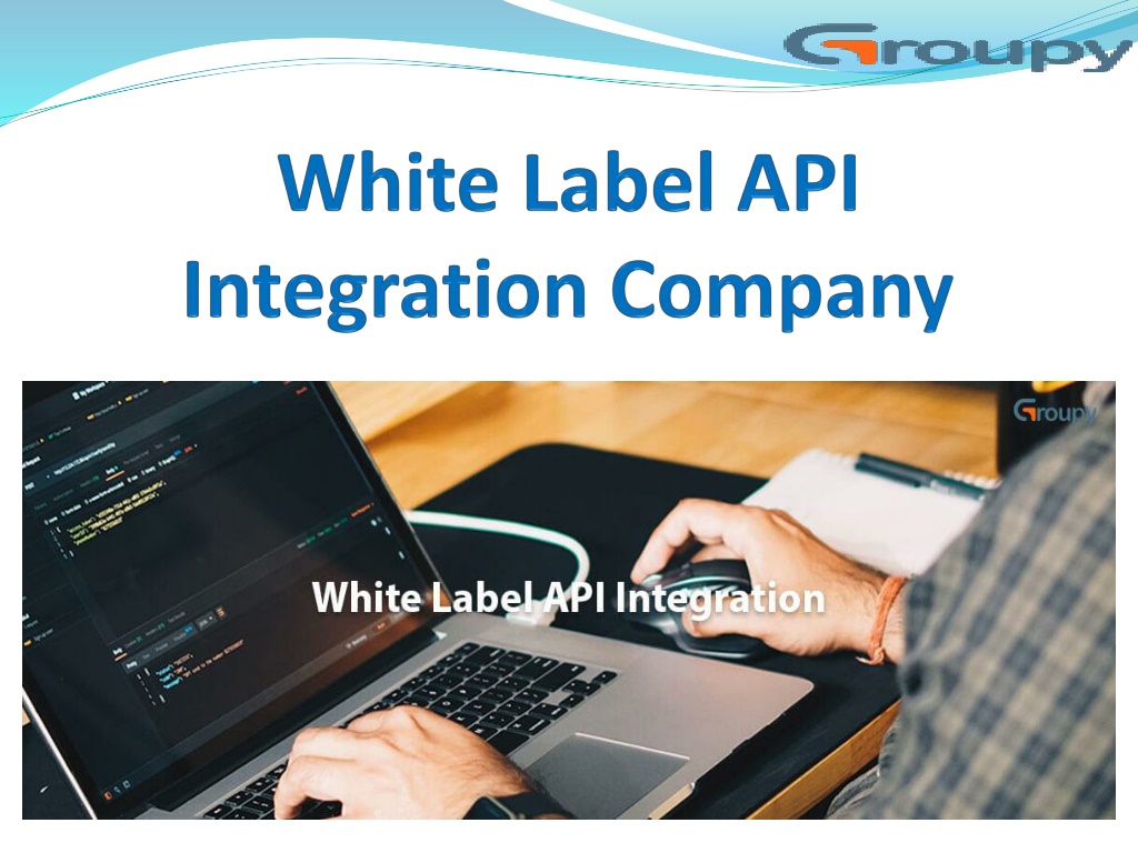 PPT - White Label API Integration Company PowerPoint Presentation, free download - ID:11461613