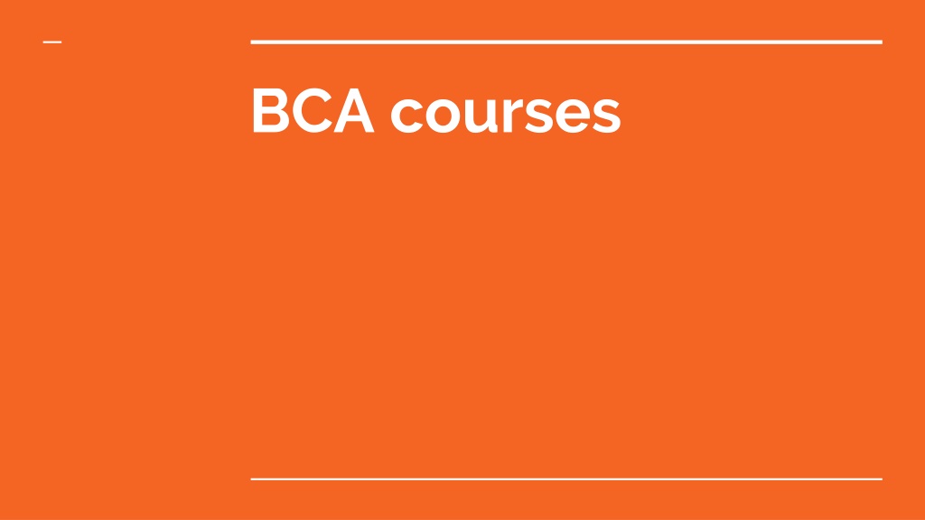 PPT - BCA courses PowerPoint Presentation, free download - ID:11462213