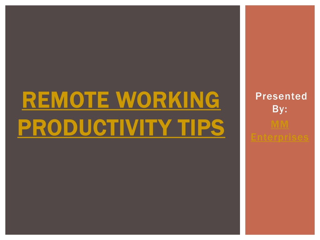 PPT - Remote Working Productivity Tips PowerPoint Presentation, free ...