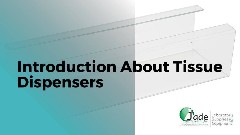 PPT - Introduction About Tissue Dispensers PowerPoint Presentation ...