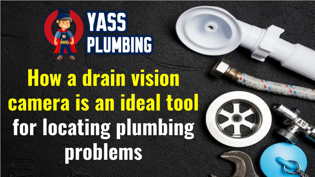 PPT - How a drain vision camera is an ideal tool for locating plumbing ...
