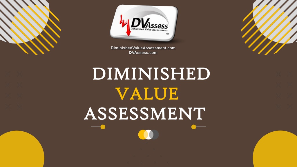 PPT - Importance of Diminished Value Appraisal Reports PowerPoint Presentation - ID:11479922
