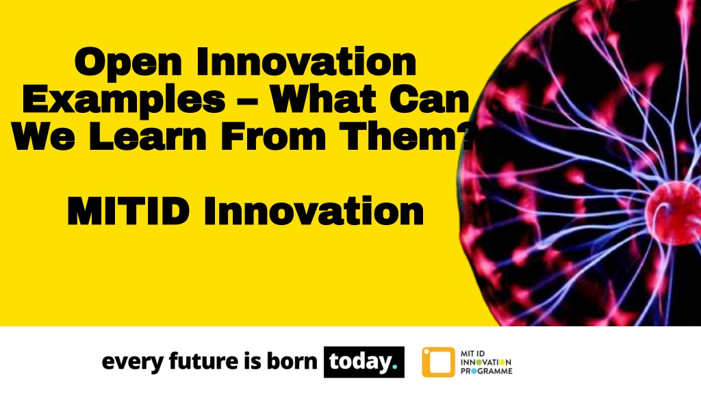 PPT - Open Innovation Examples - MIT ID Innovation PowerPoint Presentation - ID:11493834