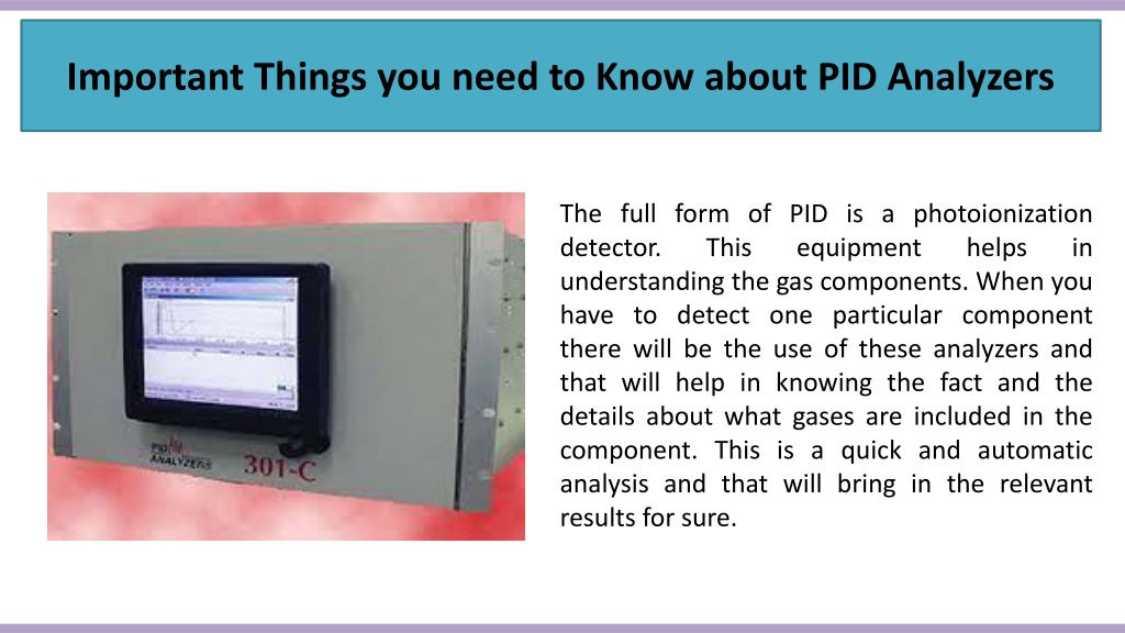 PPT - Important Things you need to Know about PID Analyzers PowerPoint Presentation - ID:11494305