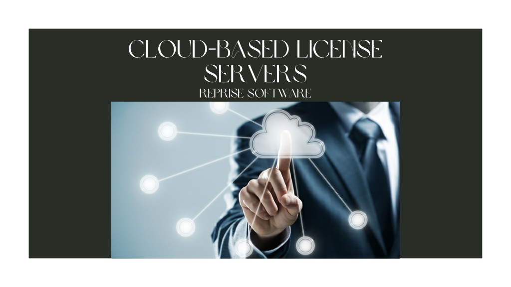 PPT - Cloud-Based License Servers PowerPoint Presentation, free ...