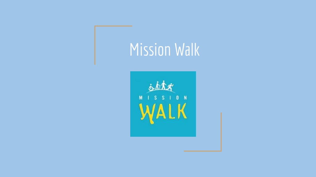 PPT - Mission Walk PowerPoint Presentation, free download - ID:11501779