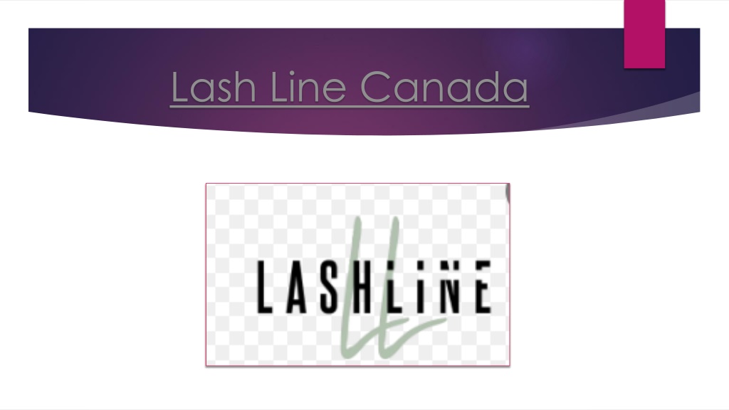 PPT - Lash line Canada PowerPoint Presentation, free download - ID:11513599
