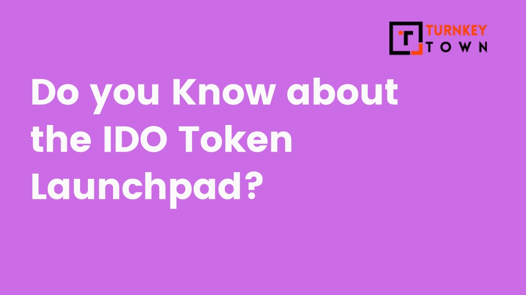 PPT - Do you Know about the IDO Token Launchpad PowerPoint Presentation ...