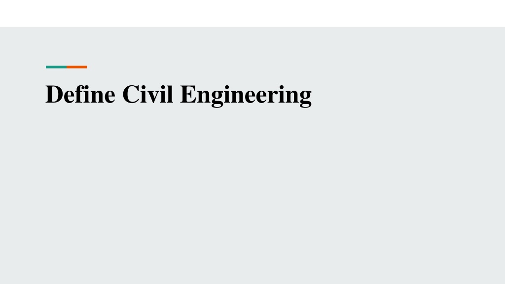 PPT - Define Civil Engineering PowerPoint Presentation, free download ...