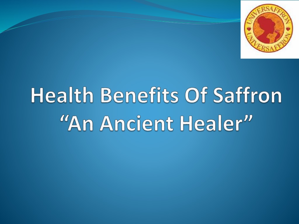 PPT - Health Benefits of Saffron PowerPoint Presentation, free download ...