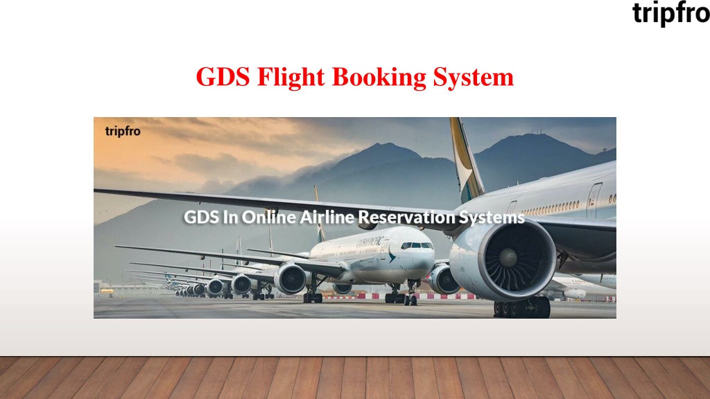 PPT - GDS Flight Booking System PowerPoint Presentation, free download ...