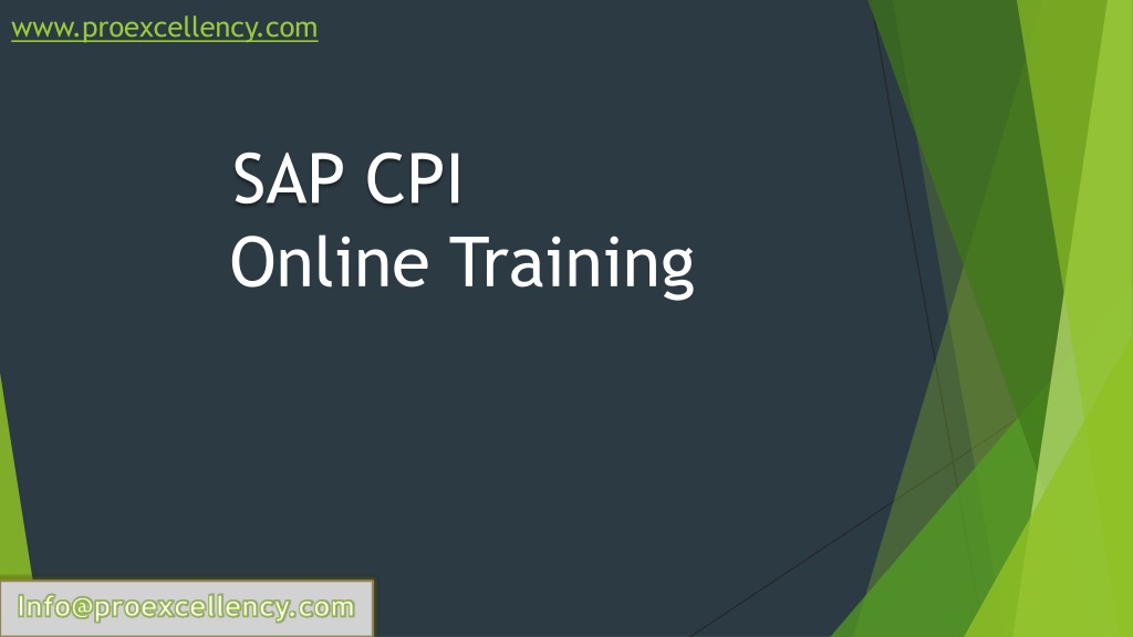 PPT - Proexcellency provides SAP CPI online training. PowerPoint Presentation - ID:11523977