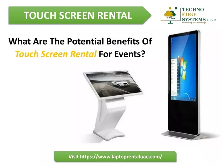 PPT - What Are The Potential Benefits Of Touch Screen Rental For Events ...