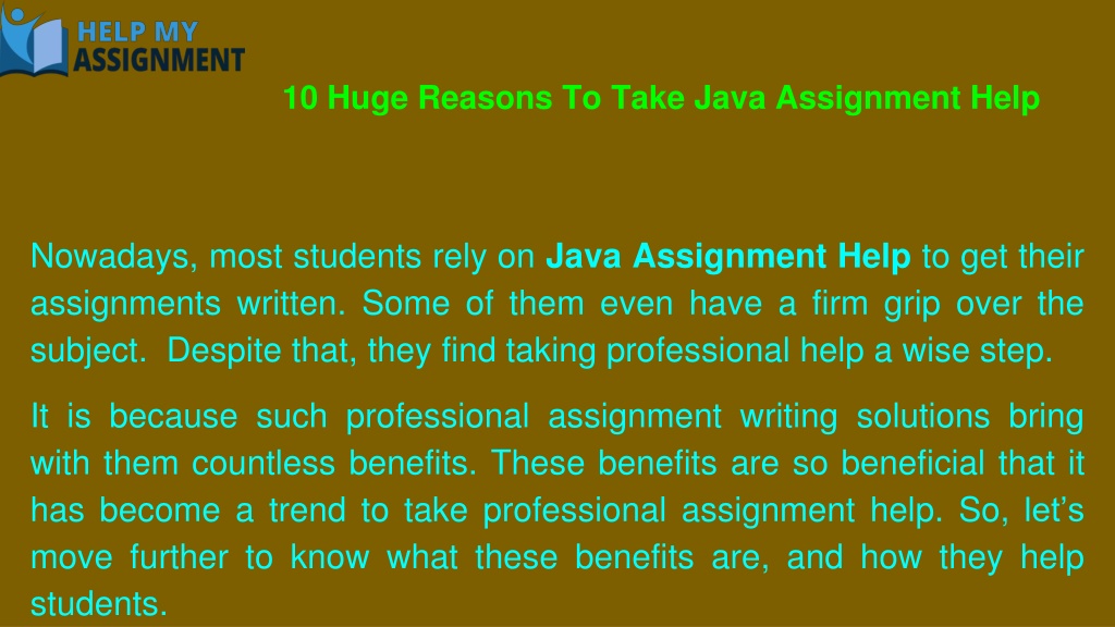 PPT - 10 Huge Reasons To Take Java Assignment Help PowerPoint ...