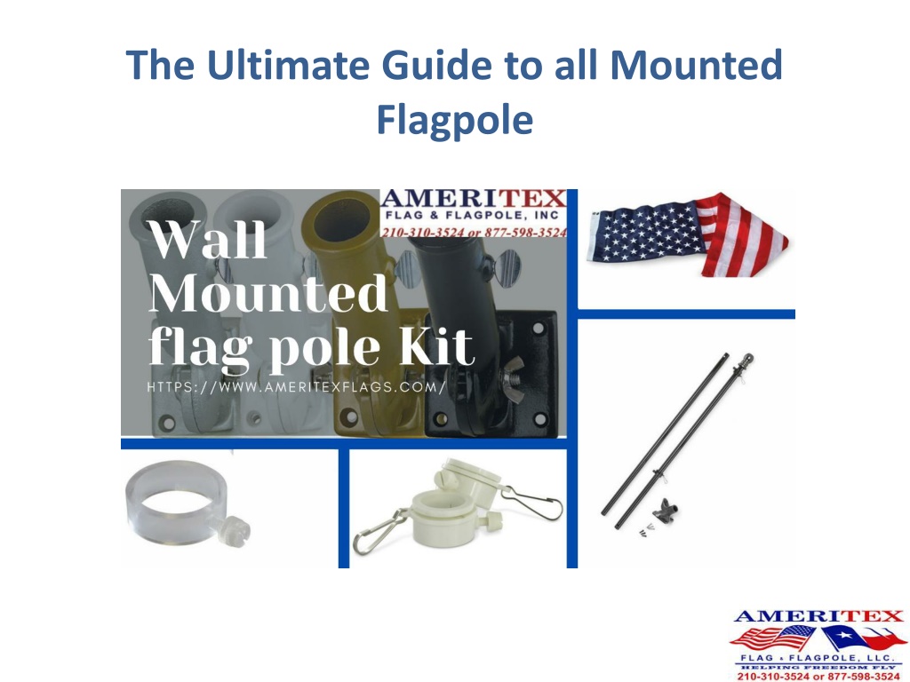 PPT - The Ultimate Guide to all Mounted Flagpole PowerPoint ...