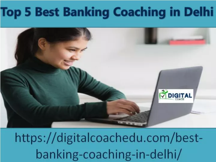 PPT - Top 5 Best Banking Coaching in Delhi PowerPoint Presentation ...